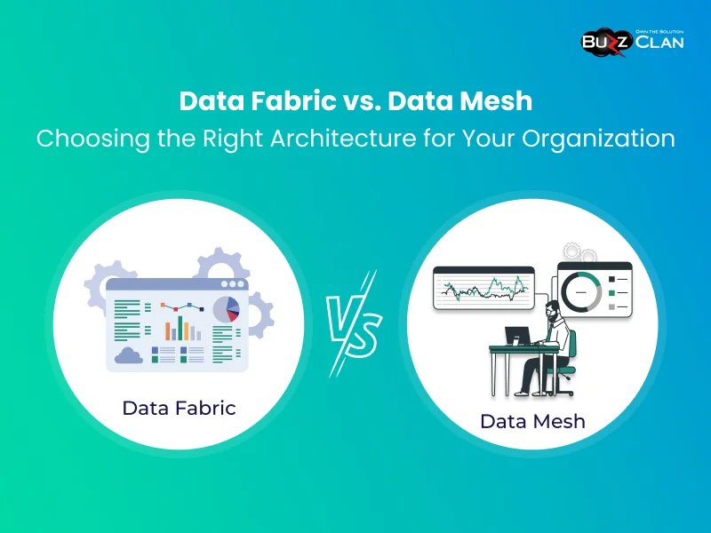 Data Fabric vs. Data Mesh: Comparison and Key Differences
